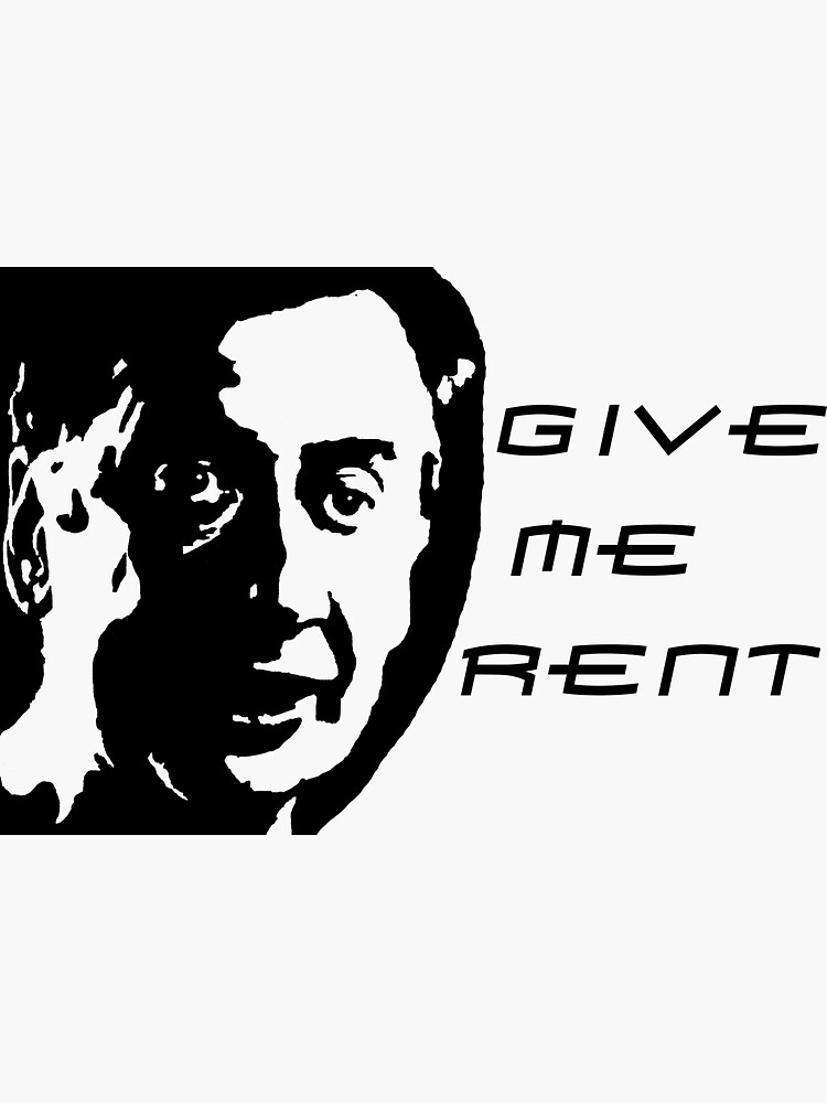 "Mr. Ditkovich - "Give Me Rent"" Sticker for Sale by ForeverTobey ...