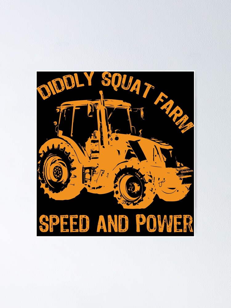 "Diddly Squat Farm Speed And Power Vintage" Poster for Sale by ...