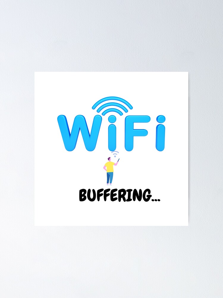 "Wifi Buffering 2" Poster by mench64 | Redbubble