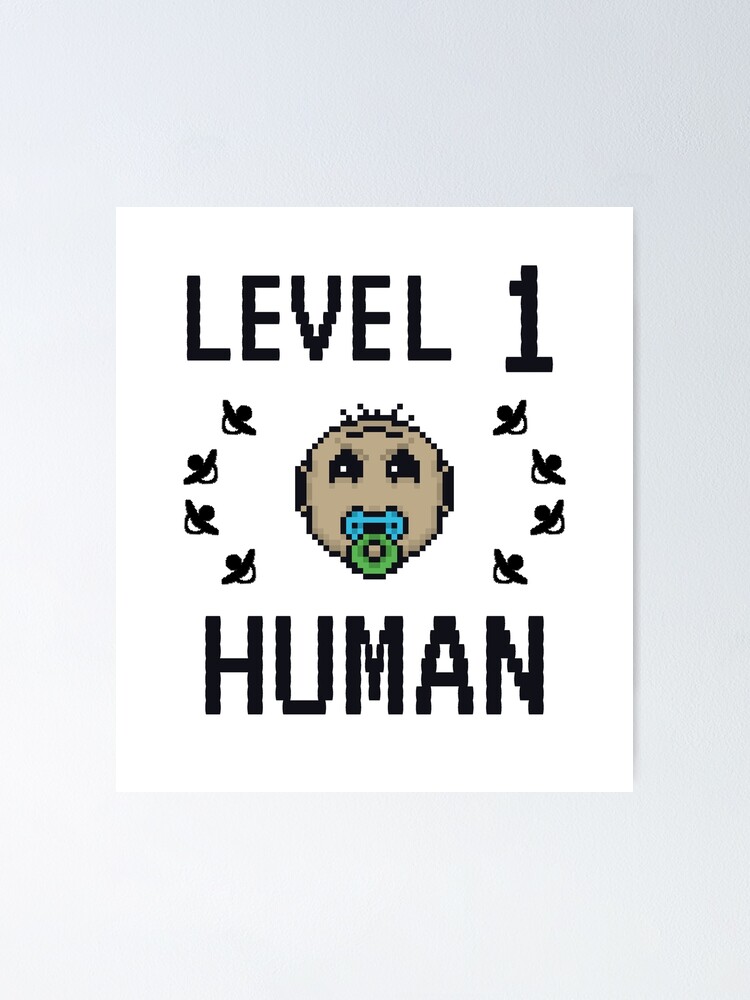 "Level 1 Human - Cute baby emoticon - Pixelated babies" Poster for Sale ...