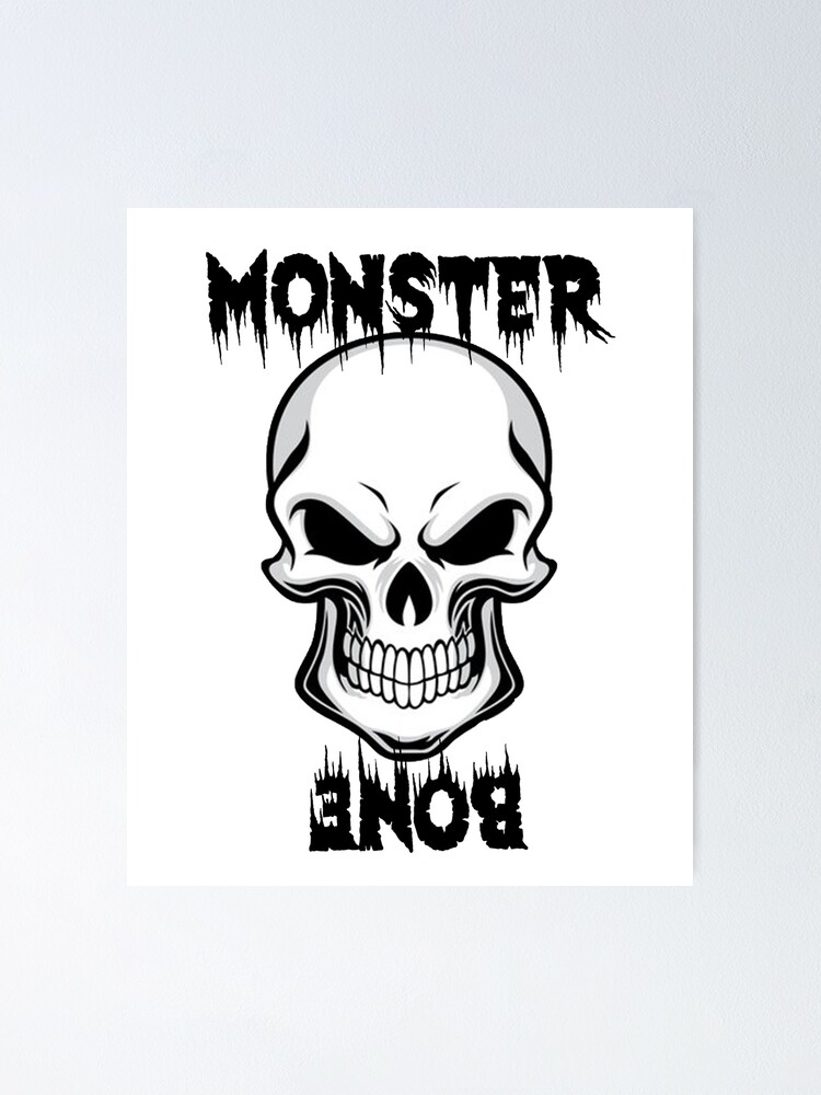 "Monster Bone" Poster for Sale by nanjanaartworld | Redbubble