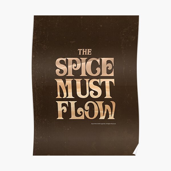 "The Spice Must Flow, Dune" Poster for Sale by DreamArtowrks | Redbubble