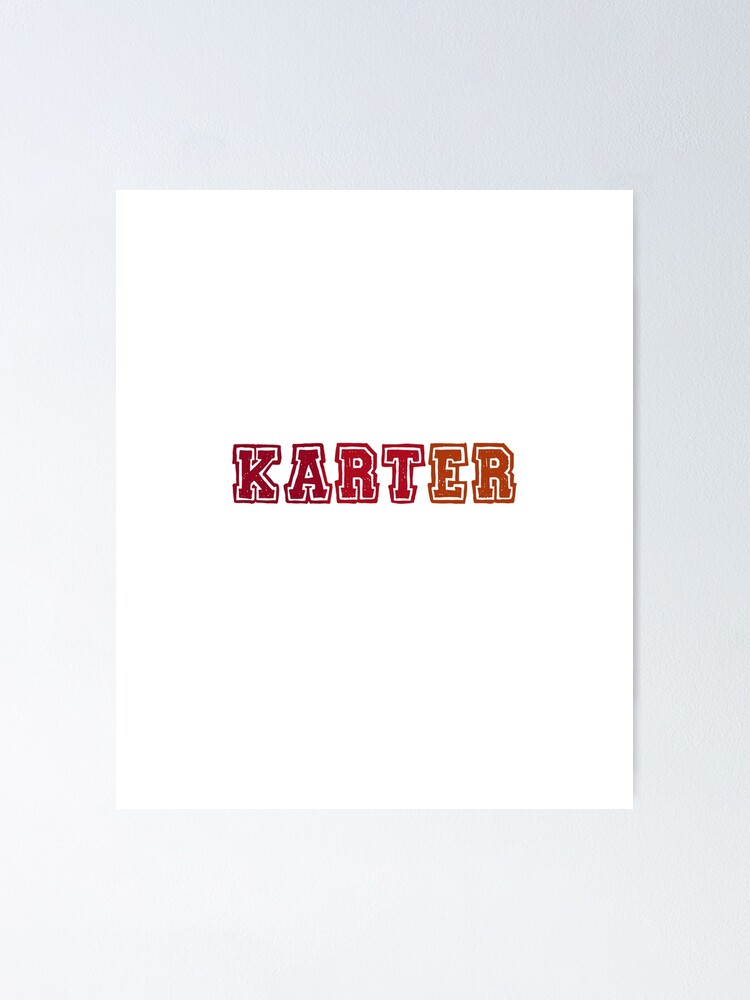 "KARTER" Poster for Sale by ruviogevio | Redbubble