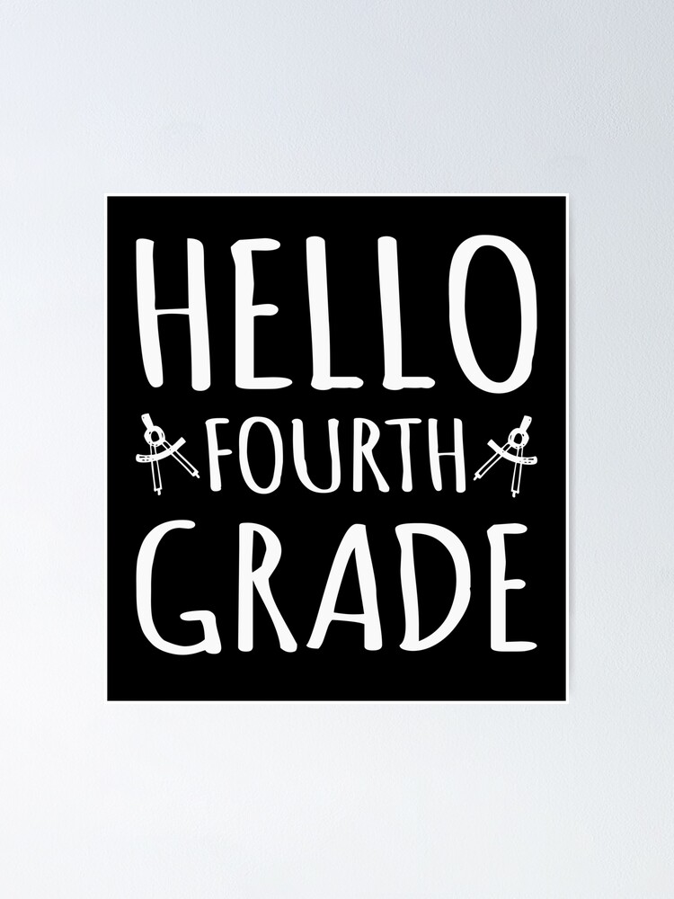 "Hello Fourth Grade" Poster for Sale by meedTee | Redbubble