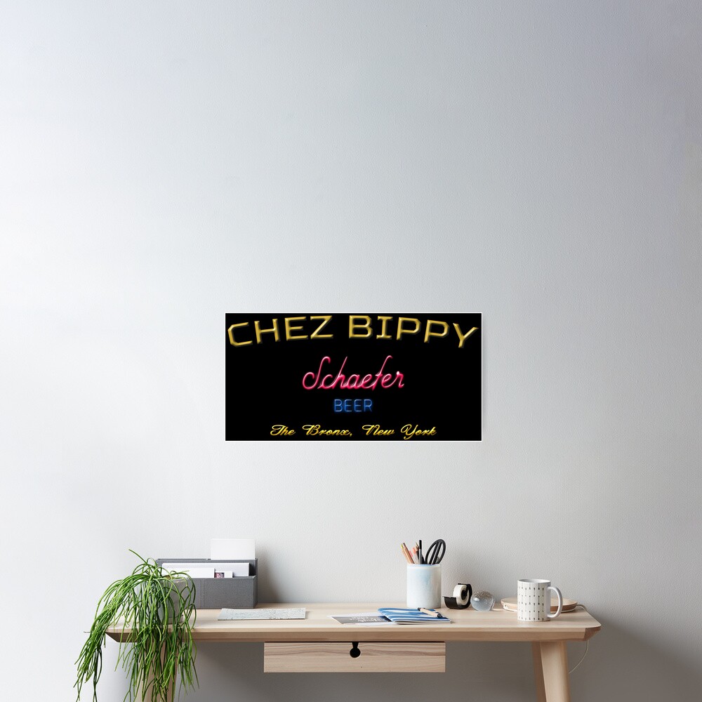 "Chez Bippy The Bronx New York" Poster for Sale by beaglefruit | Redbubble