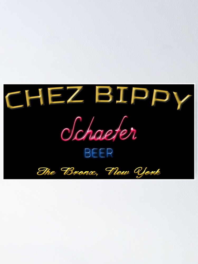 "Chez Bippy The Bronx New York" Poster for Sale by beaglefruit | Redbubble