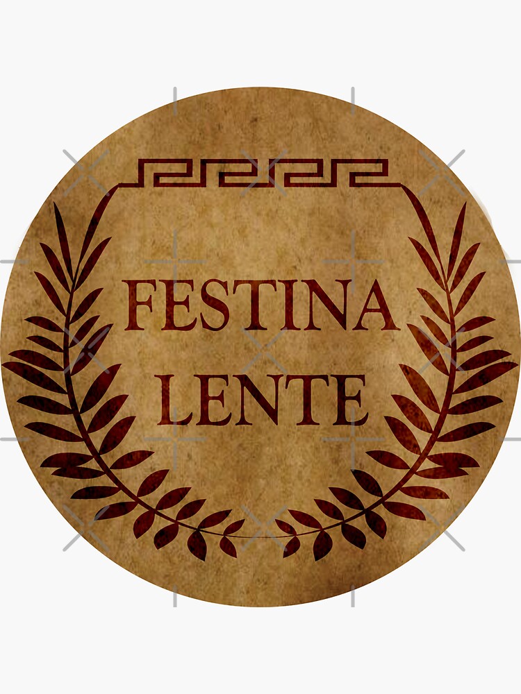 "festina lente, latin quotes" Sticker for Sale by Omitay | Redbubble