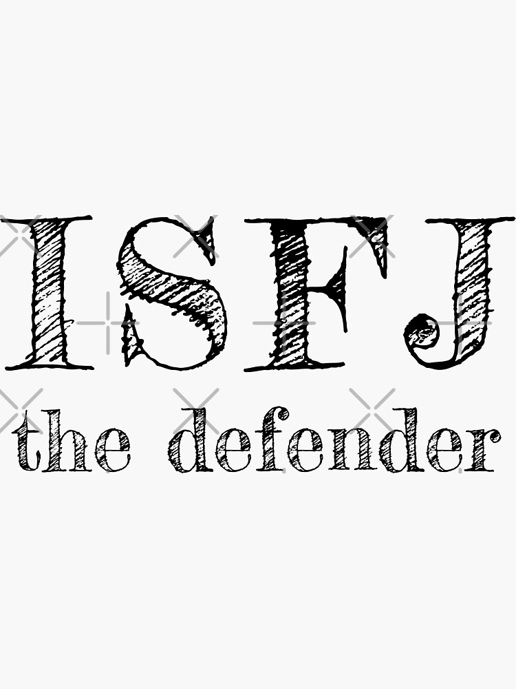 "ISFJ - the defender" Sticker for Sale by maqui100 | Redbubble