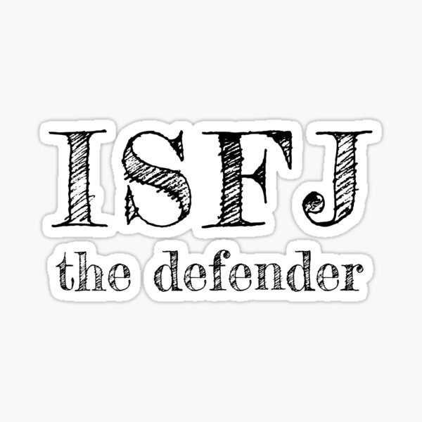 "ISFJ - the defender" Sticker for Sale by maqui100 | Redbubble