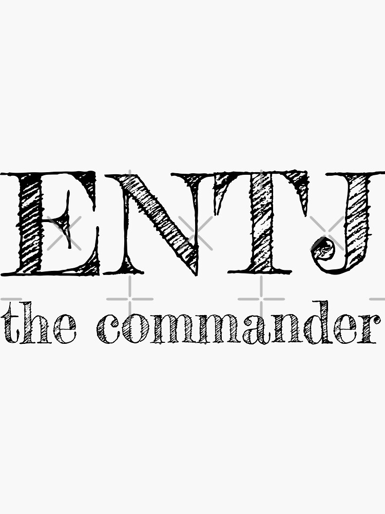 "ENTJ - the commander" Sticker for Sale by maqui100 | Redbubble