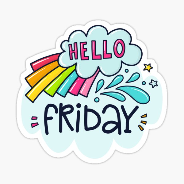 "hello friday" Sticker for Sale by igreatgear | Redbubble