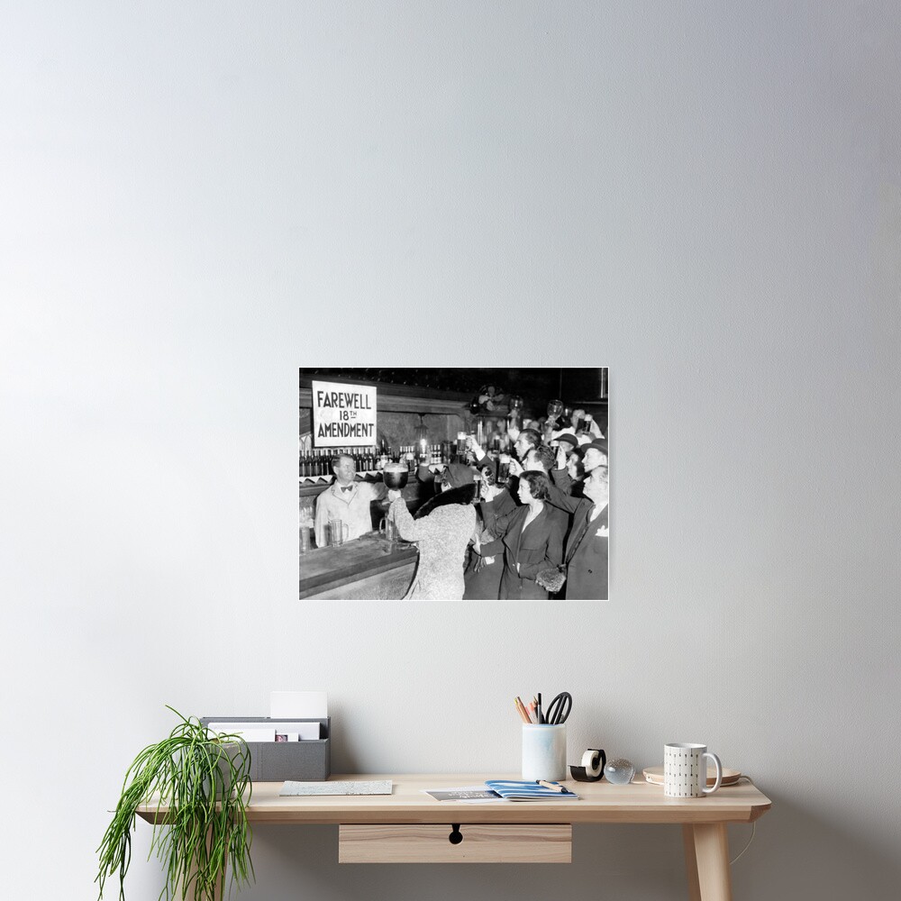 "Prohibition Ends 1933 - Farewell 18th Amendment" Poster by ...