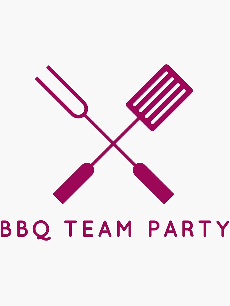"BARBECUE TEAM PARTY, BARBECUE PARTY " Sticker for Sale by ZouhirArraki ...