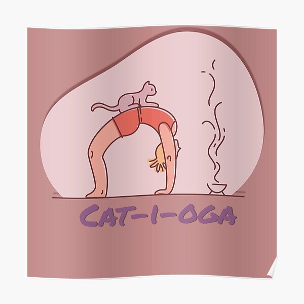 "Cat-i-oga" Poster for Sale by GreenHue | Redbubble