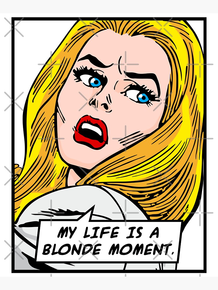 Blonde Moment Memes