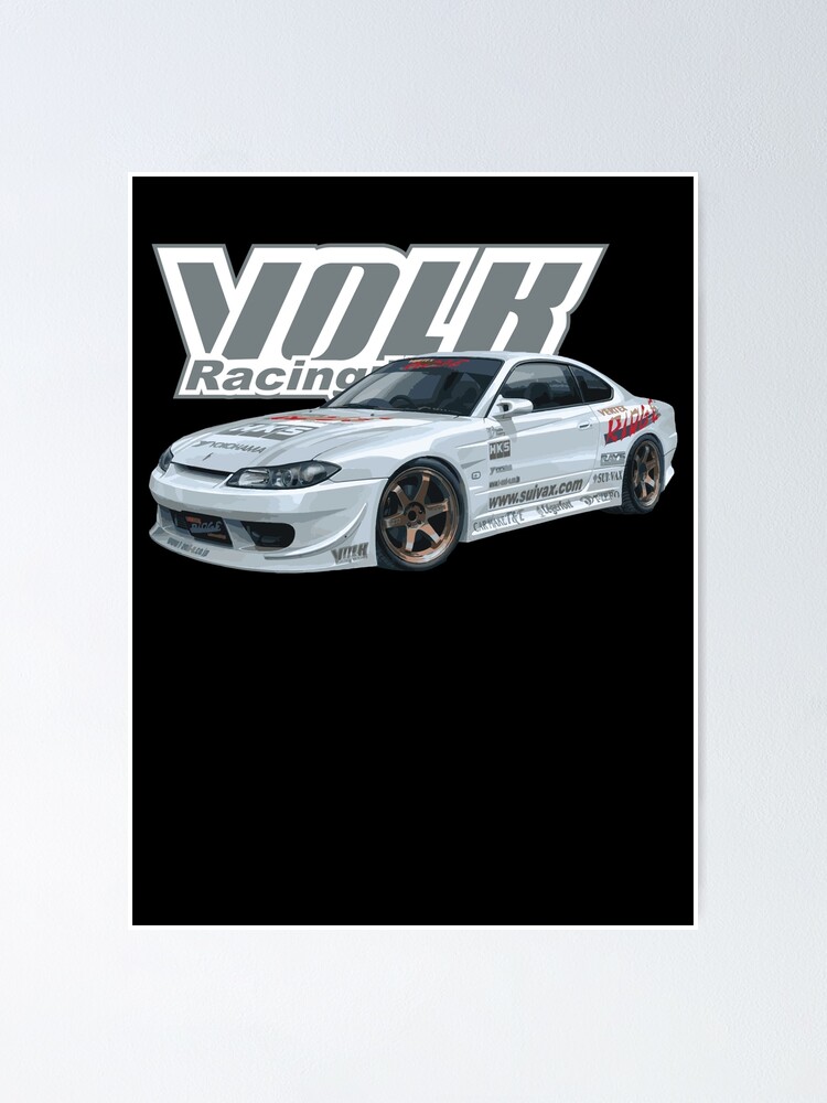 "nissan S15 SILVIA spec r Volk Rays TE37" Poster for Sale by ...