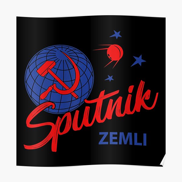 "Sputnik USSR Soviet Union space propaganda" Poster by daolenhand ...