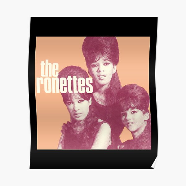 The Ronettes Posters | Redbubble