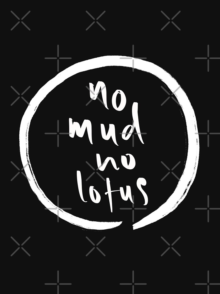 "No Mud No Lotus Zen Quote | Calligraphy of Thich Nhat Hanh" Essential ...