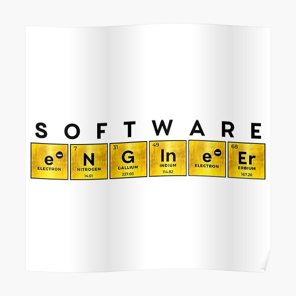 "Software Engineer Vers. 2 Unique Periodic Table" Poster for Sale by ...