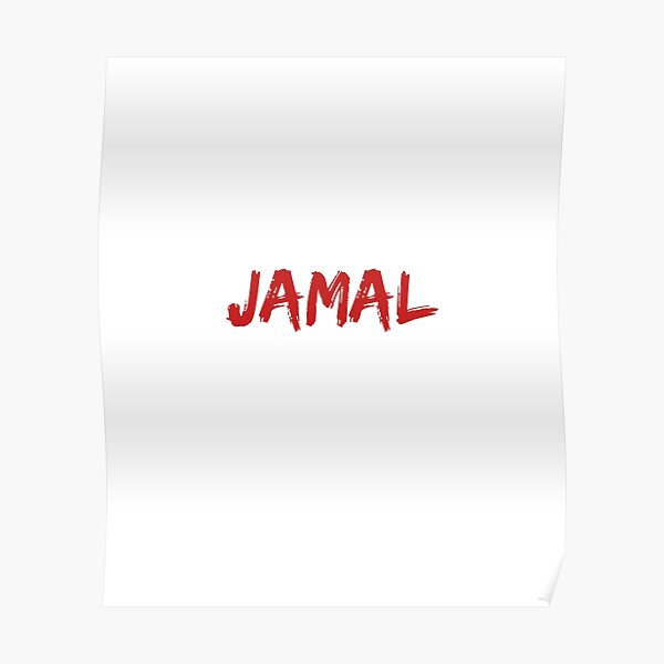 "JAMAL" Poster by keoopolouis | Redbubble
