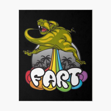 "Funny Fart Dinosaur Rainbow, Farting Dinosaur T-Rex " Art Board Print ...