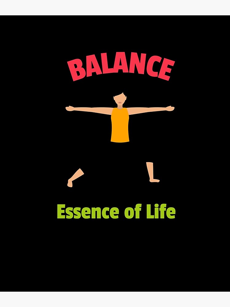 "Balance Essence of Life" Poster for Sale by snehaarolkar | Redbubble