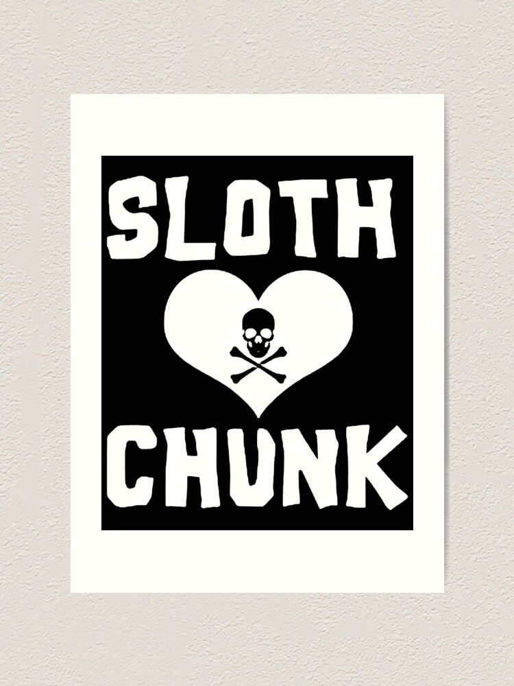 "Sloth loves Chunk fan tee The Goonies movie Mikey Walsh Mouth Chunk ...