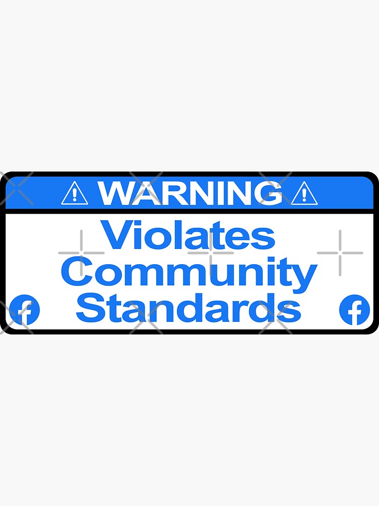 "Warning Violates Community Standards" Sticker for Sale by GentryRacing ...