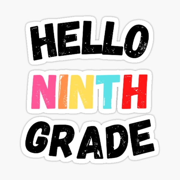 "Hello Ninth Grade, Cool Back to School " Sticker for Sale by ...