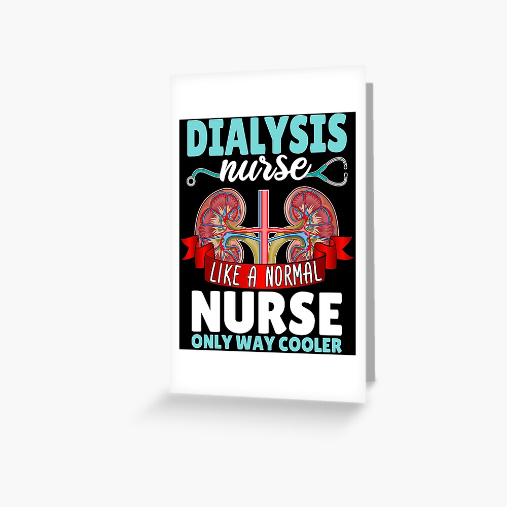 "Dialysis Nurse like a normal nurse Nephrology Nurses Week 2021 ...