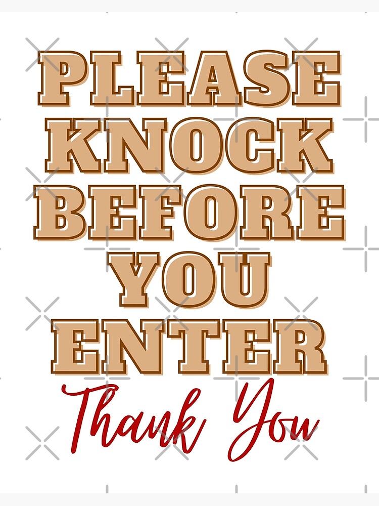 "Please Knock Before You Enter Door Sign III" Art Board Print for Sale ...