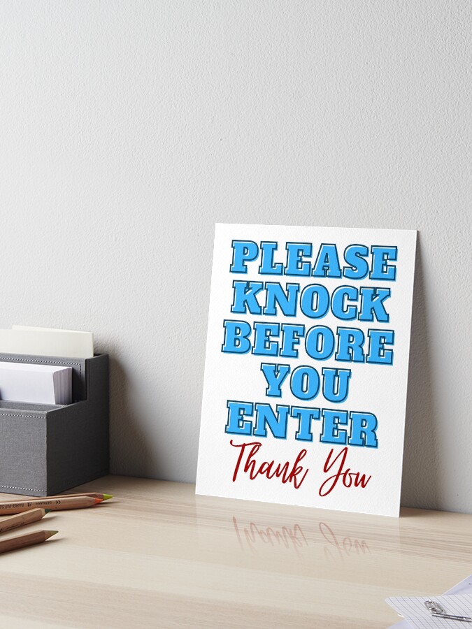 "Please Knock Before You Enter Door Sign IV" Art Board Print for Sale ...
