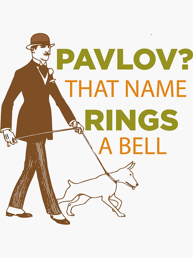 "Pavlov That Name Rings A Bell" Sticker by imageuiu12 | Redbubble