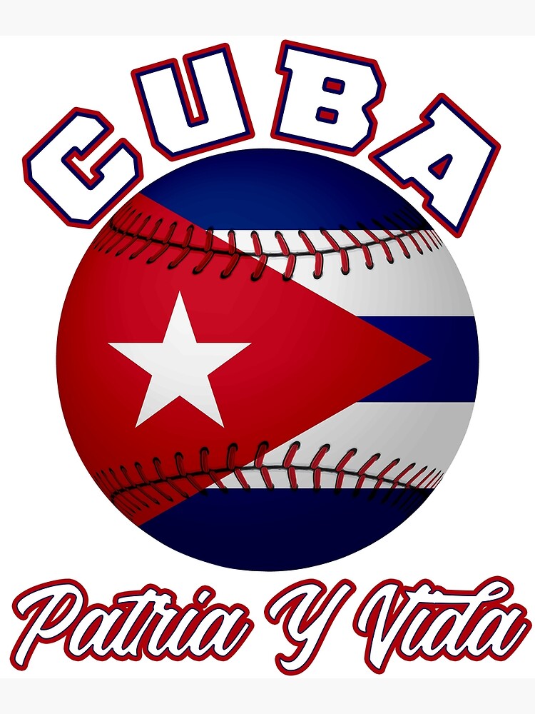 "Cuba Pride Country & Baseball Patria Y Vida " Poster for Sale by LeGND ...