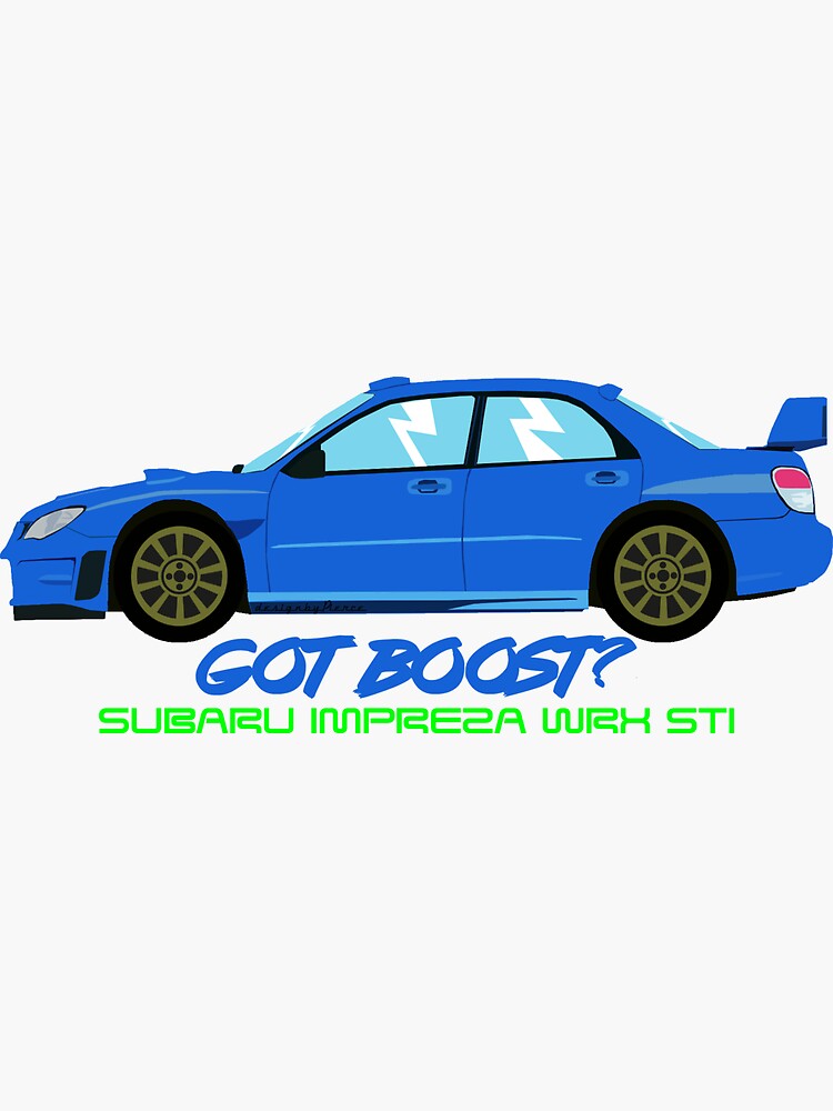 "Subaru Impreza WRX STI "Got Boost?"" Sticker by designbyPierce | Redbubble