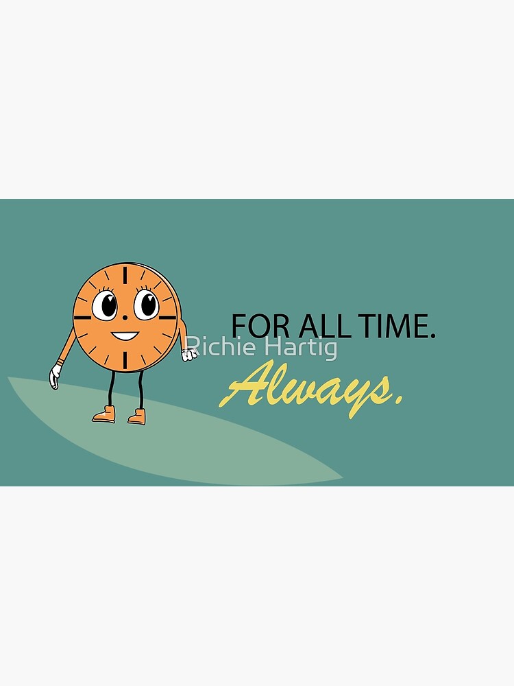 Póster «Pegatina Miss Minutes For All Time Always» de rehartig | Redbubble