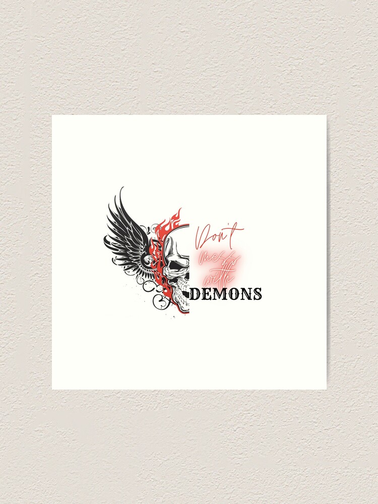 "Demon Power. Don't mess with demons" Art Print for Sale by aahpradeep ...