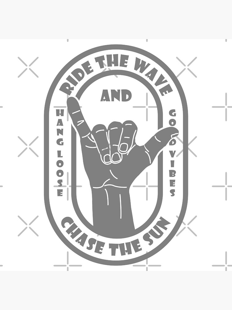 "Shaka Hang Loose Surf Sticker" Poster for Sale by TonySpencer | Redbubble