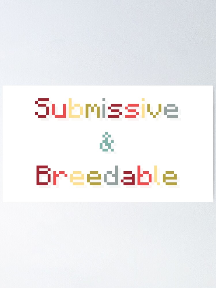 Póster «Texto de meme de minecraft sumiso y reproducible» de Goath ...