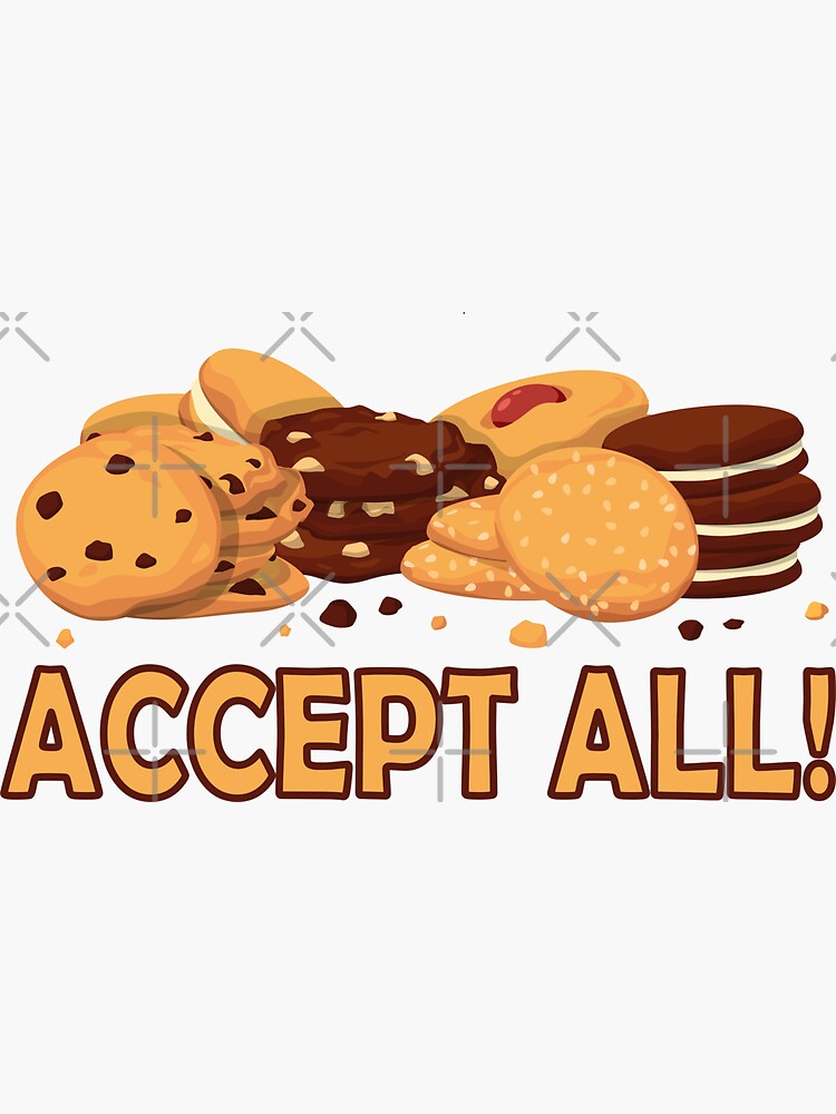"Accept All Cookies" Sticker for Sale by Alex-Creare | Redbubble