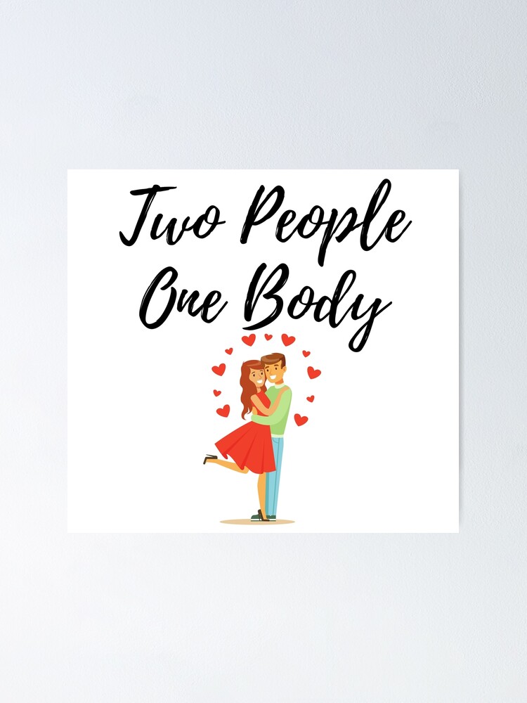 "Two Little Romantic Couple - Two People One Body" Poster by ...