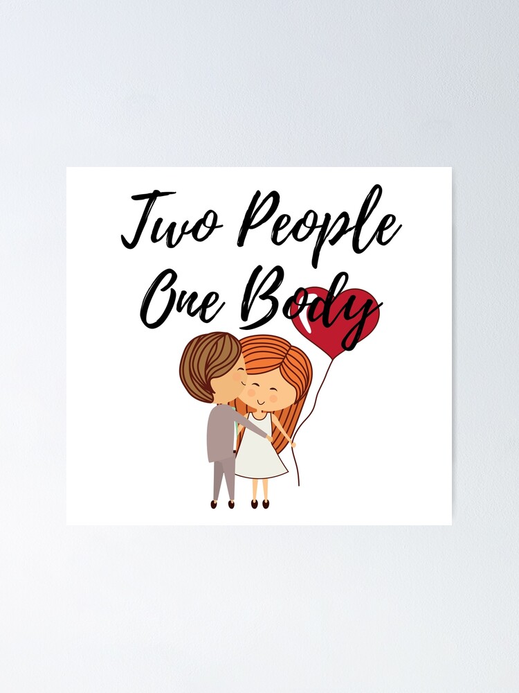 "Two Little Romantic Couple - Two People One Body" Poster for Sale by ...