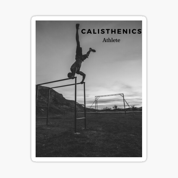 "Calisthenics athlete! Bodybuilding." Sticker for Sale by ...