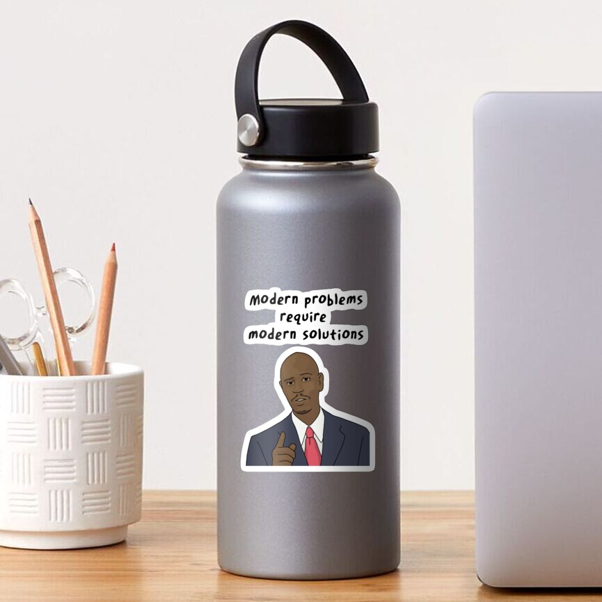 "Dave Chappelle, Modern Problems Require Modern Solutions Meme" Sticker ...