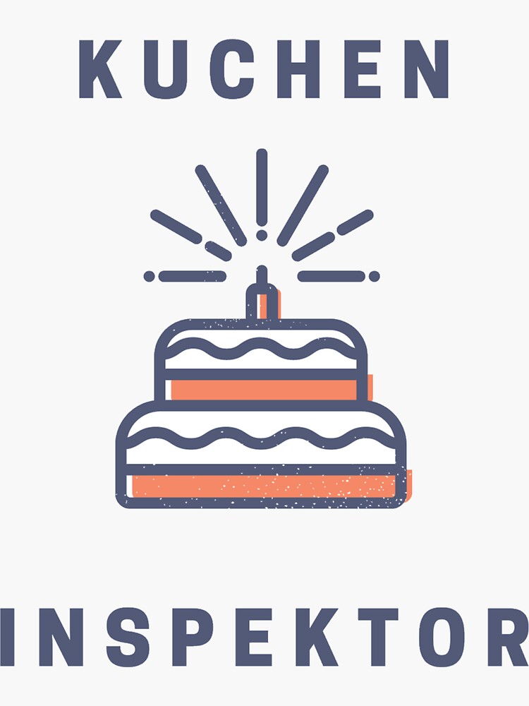 "Official cake inspector at birthday parties" Sticker by Anakha-shop ...