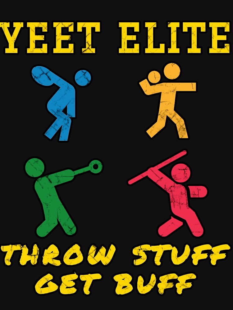 "TRACK FIELD DISCUS HAMMER JAVELIN THROW SHOT PUT YEET ELITE FUNNY" T ...