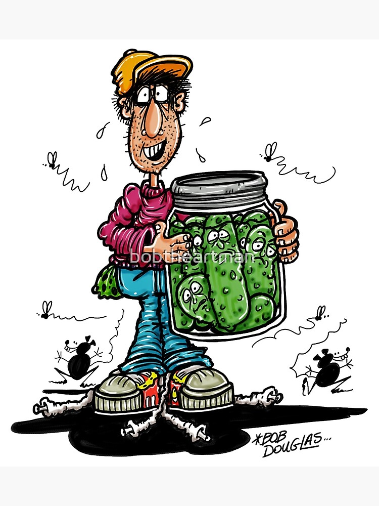 "Pickle Jar Man " Poster for Sale by bobtheartman | Redbubble