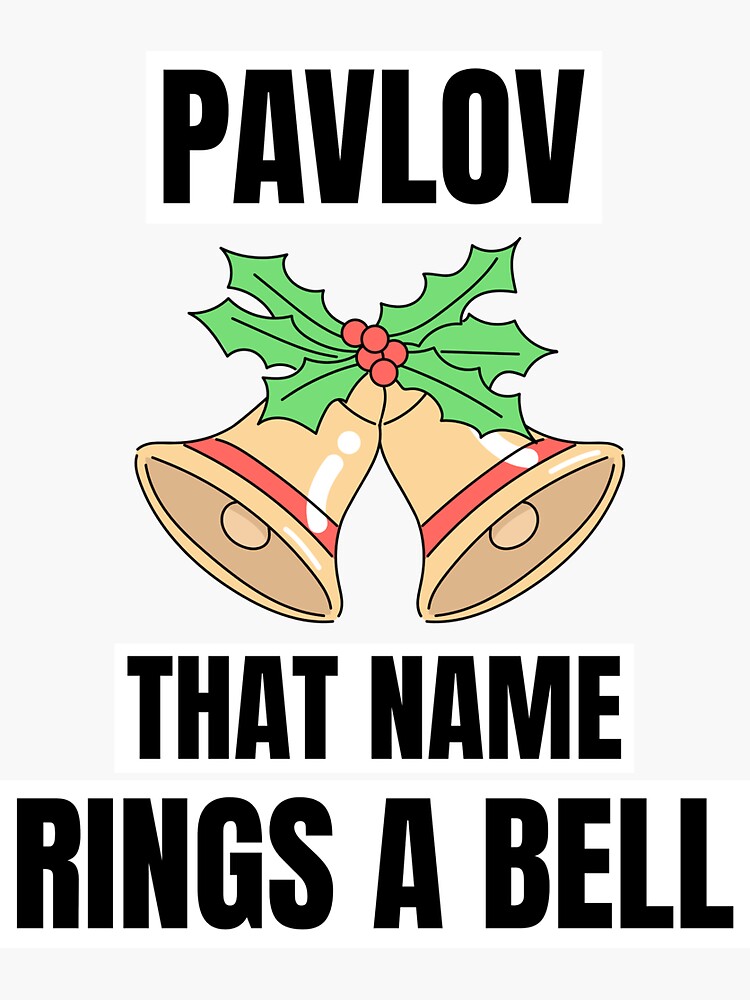 "Pavlov That Name Rings A Bell" Sticker for Sale by SS-Trend-House ...
