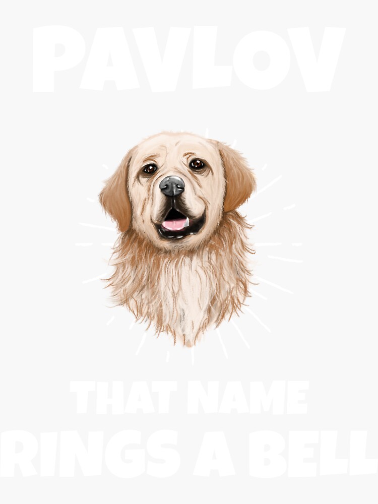 "Pavlov That Name Rings A Bell" Sticker for Sale by SS-Trend-House ...